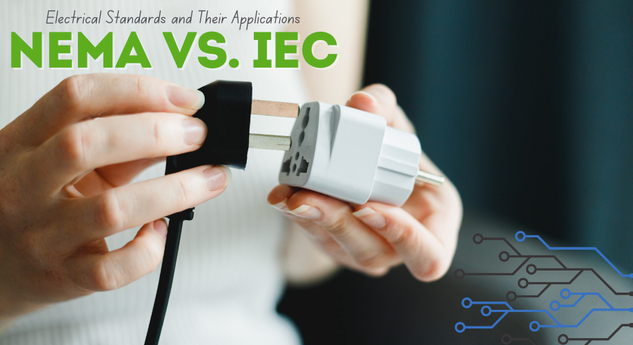 NEMA vs. IEC: Understanding Electrical Standards and Their Application - GEARit