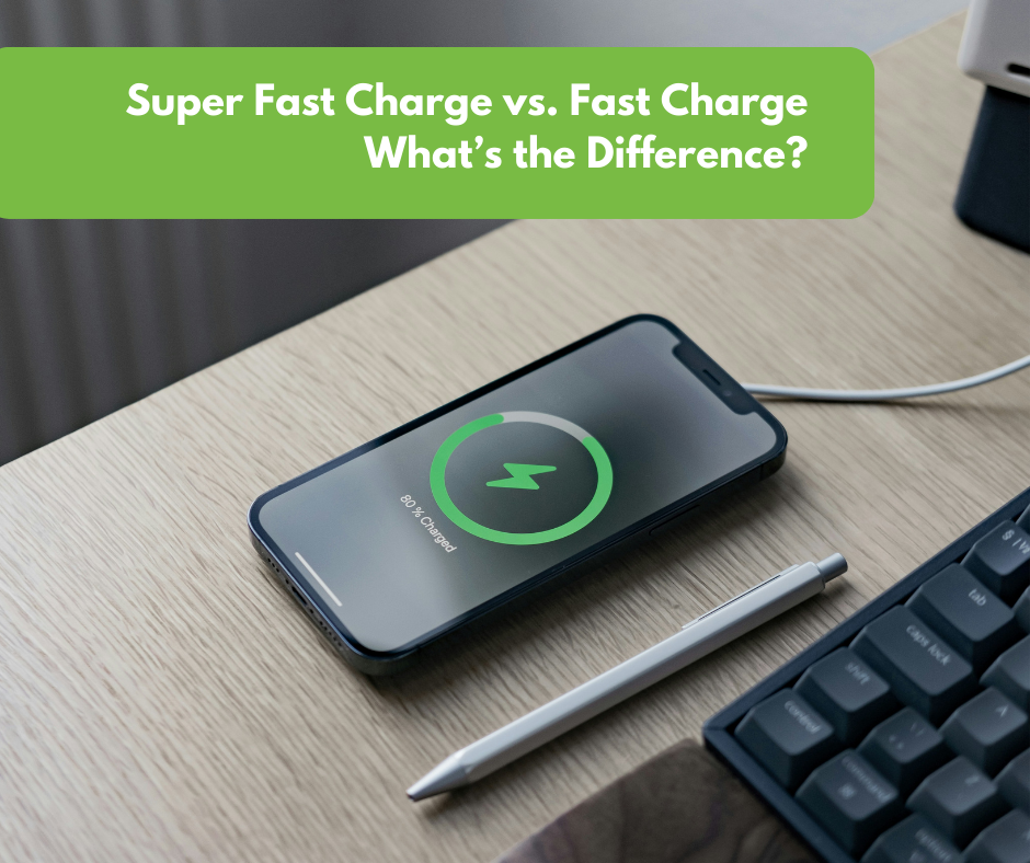 Super Fast Charge vs. Fast Charge: What’s the Difference? - GEARit